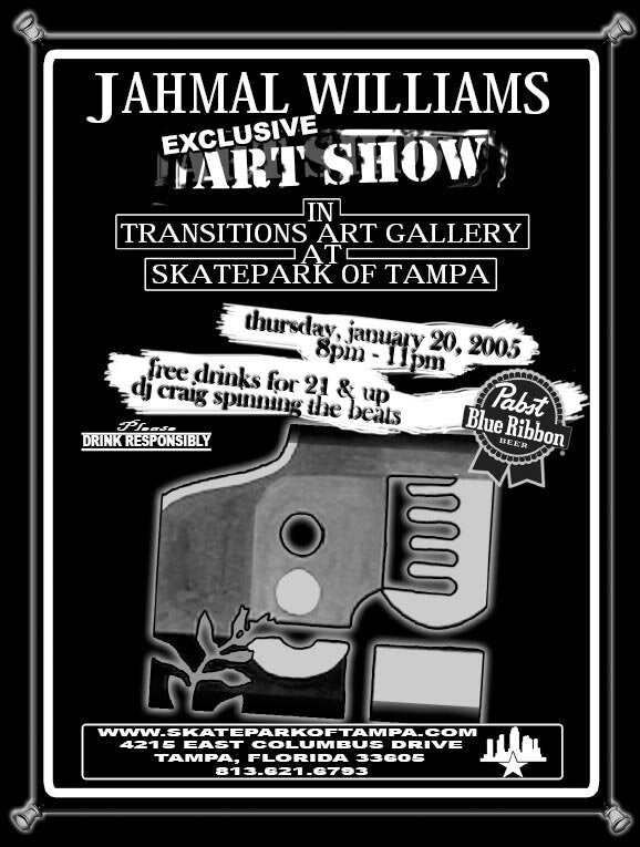 Jahmal Williams Exclusive Art Show — Skatepark of Tampa